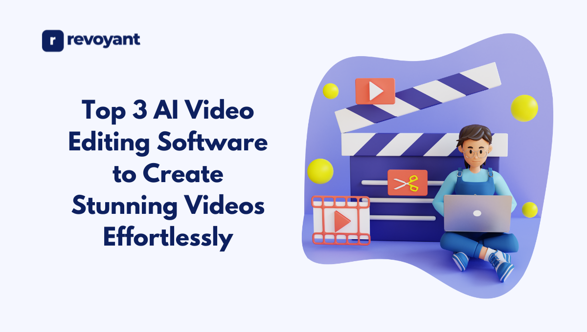 Best 3 AI Video Editing Software For Stunning Video Creation