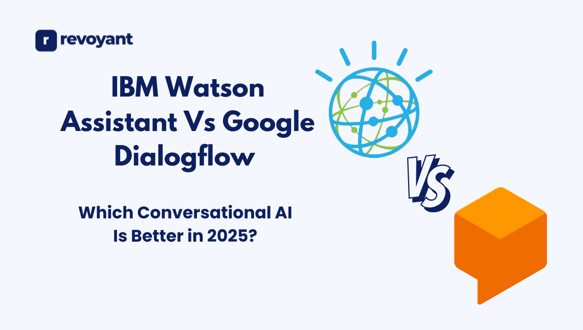 IBM Watson Assistant And Google Dialogflow: Best In 2025?