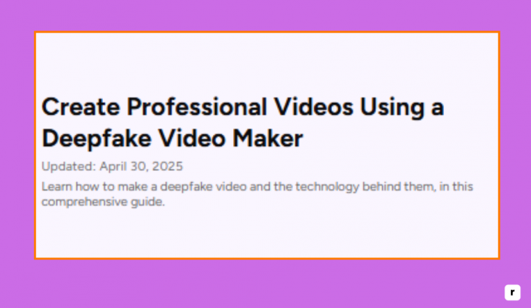 Deepfake Generator: Best Face Swap Tool For Creators 2025
